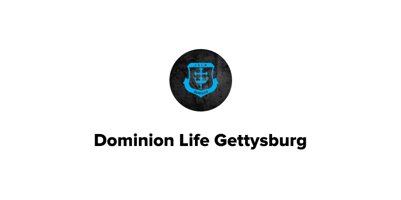 Give - Dominion Life Gettysburg