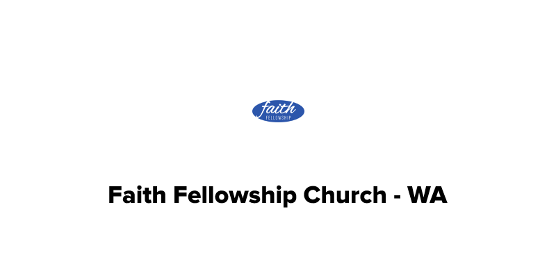 Give - Faith Fellowship Church - WA