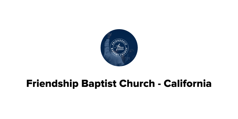 Give - Friendship Baptist Church - California