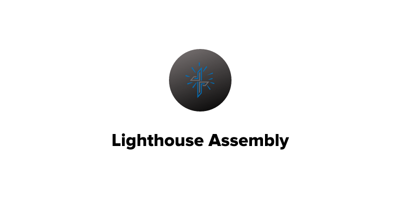 Give - Lighthouse Assembly