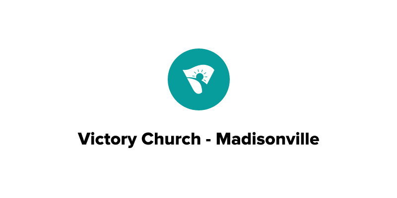 Give - Victory Church - Madisonville